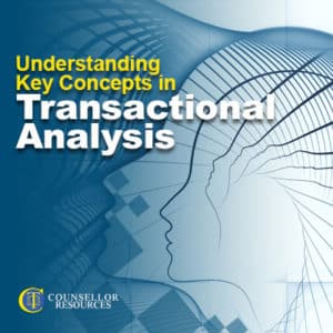 Understanding Key Concepts in Transactional Analysis • Counselling Tutor