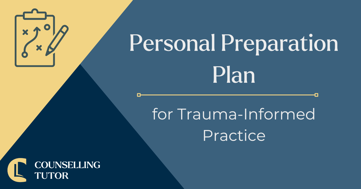 Personal Preparation Plan • Counselling Tutor