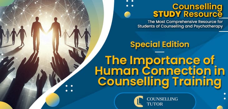 Human Connection in Counselling Training • [Podcast for Student ...