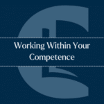 Working Within Your Competence • Counselling Tutor